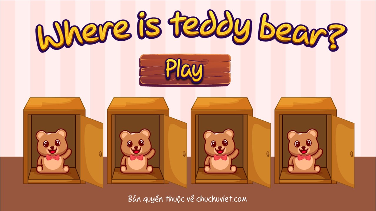 where is teddy bear?